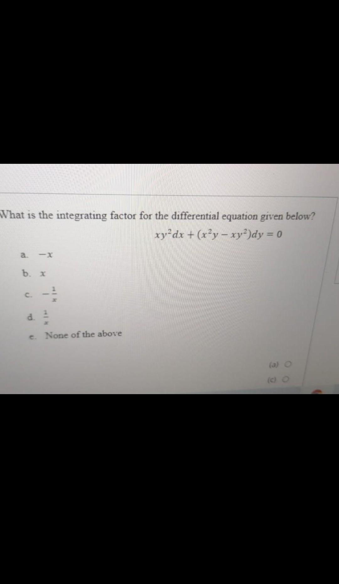 Solved What is the integrating factor for the differential | Chegg.com