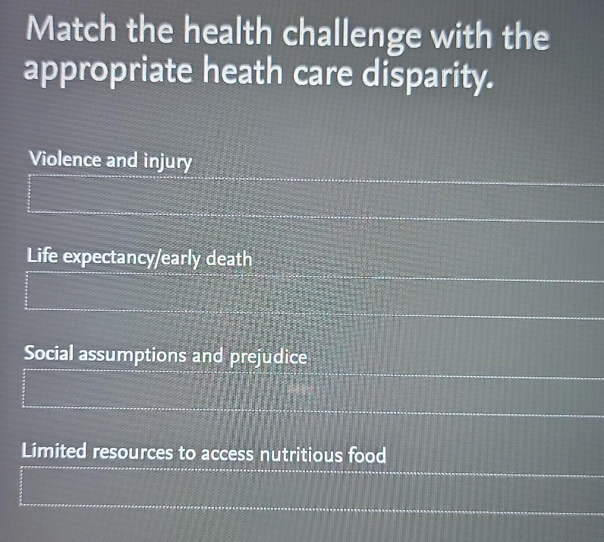 Solved Match the health challenge with the appropriate heath | Chegg.com