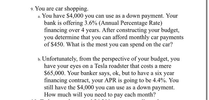 Solved 9. You are car shopping. a. You have $4,000 you can | Chegg.com