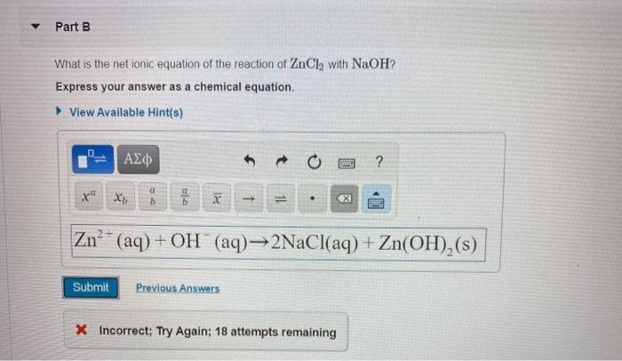 Solved Part B What is the net ionic equation of the reaction | Chegg.com