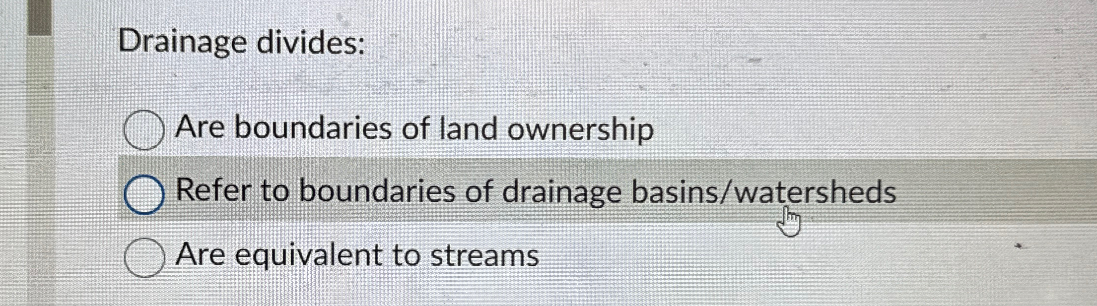 Solved Drainage divides:Are boundaries of land | Chegg.com Solved Drainage divides:Are boundaries of land | Chegg.com
