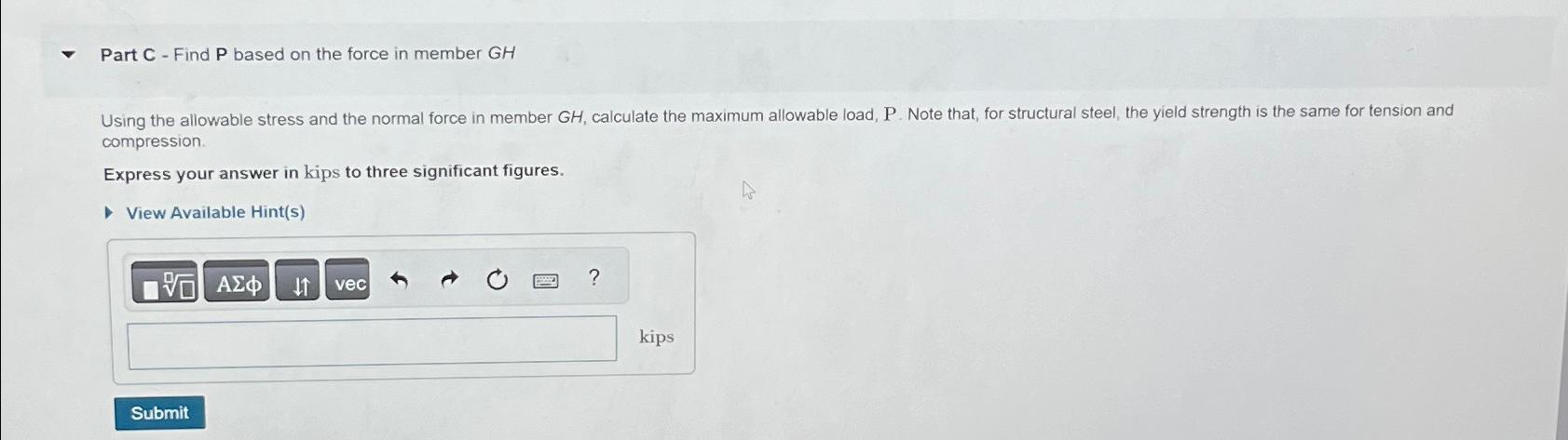 Solved Part C - Find P based on the force in member | Chegg.com