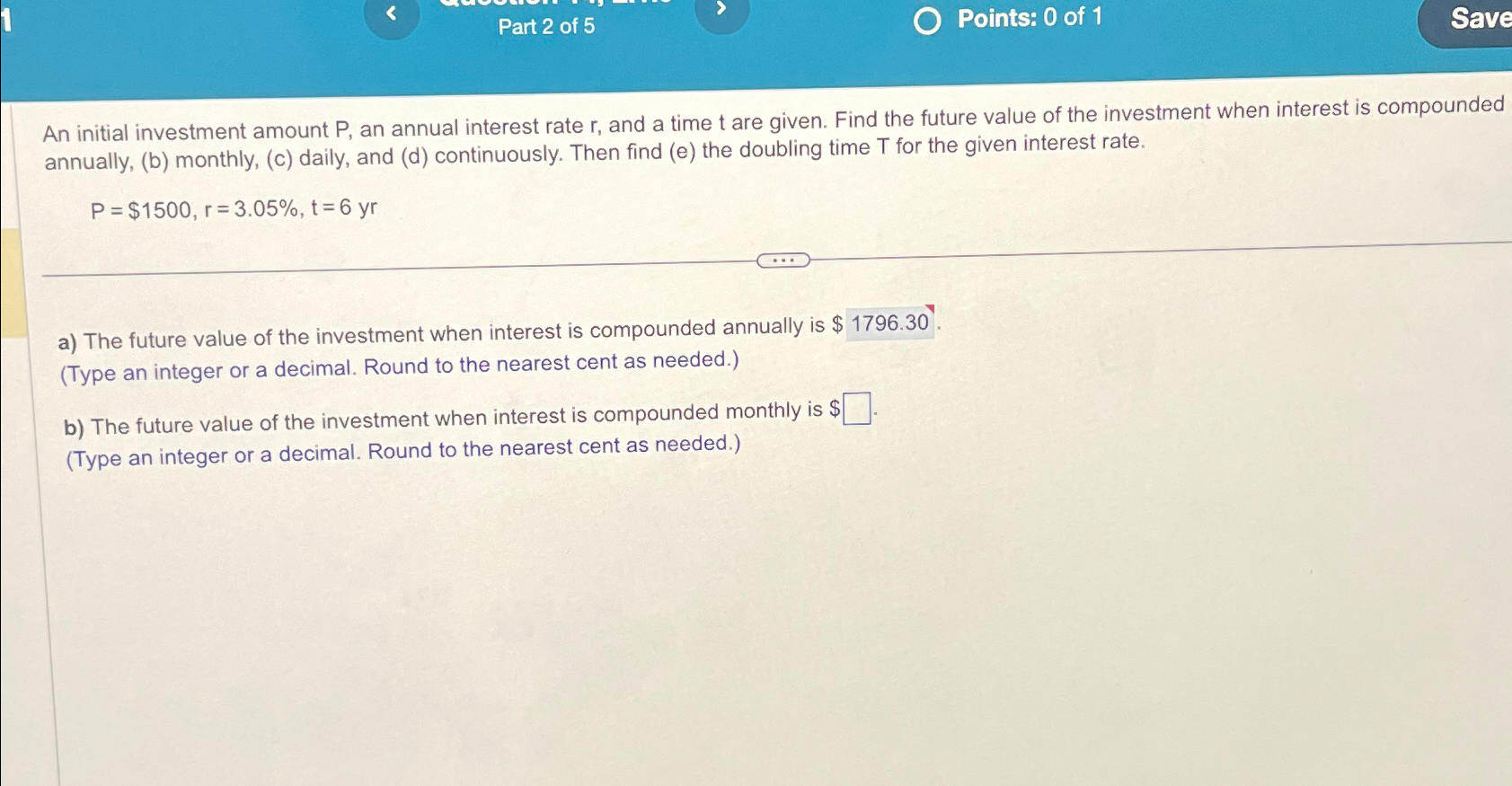 Solved Part 2 ﻿of 5Points: 0 ﻿of 1SaveAn initial investment | Chegg.com