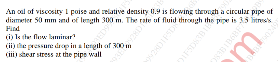 Solved An oil of viscosity 1 poise and relative density 0.9 | Chegg.com
