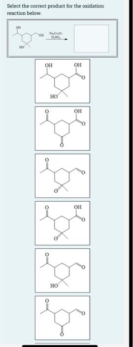 Solved Select the correct product for the oxidation reaction | Chegg.com