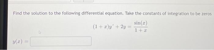 Solved Find the solution to the following differential | Chegg.com