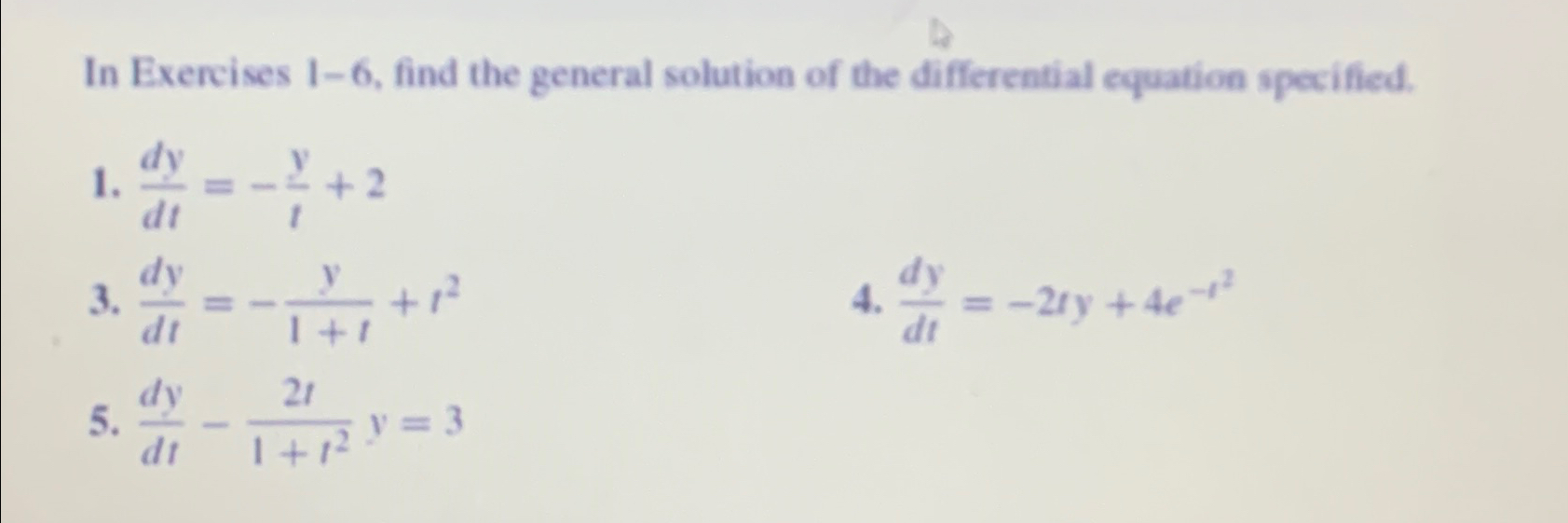 Solved In Exercises 1-6, ﻿find the general solution of the | Chegg.com