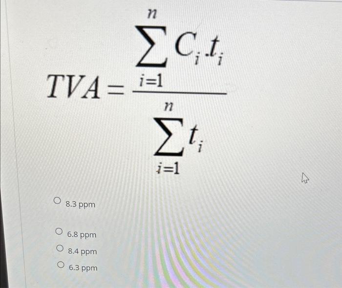 Solved Time-weighted average (TWA) concentrations of | Chegg.com