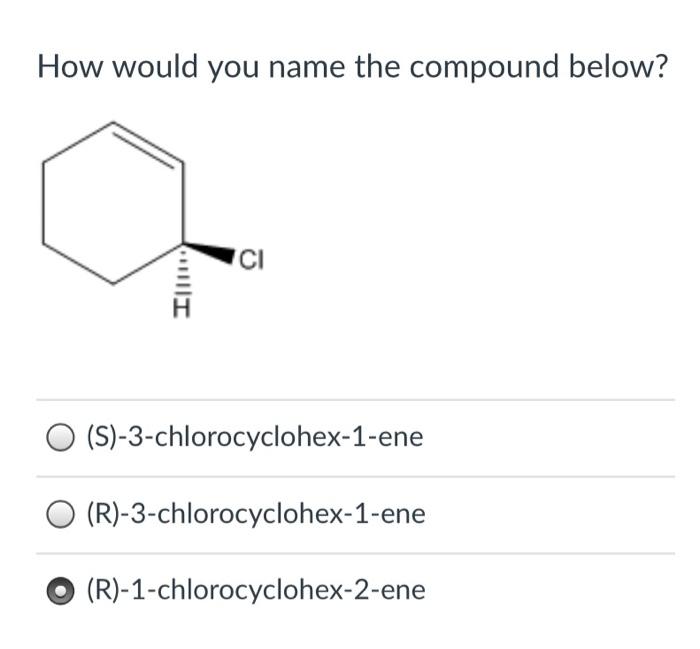 Solved >Name the compound below including the cis or trans | Chegg.com