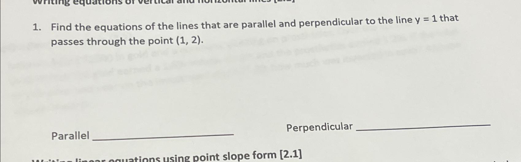 Solved Find the equations of the lines that are parallel and | Chegg.com