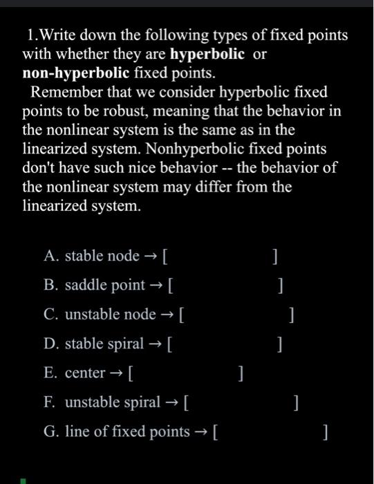 Solved 1.Write down the following types of fixed points with | Chegg.com