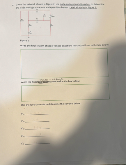 Given the network shown in Figure 2, ﻿use | Chegg.com