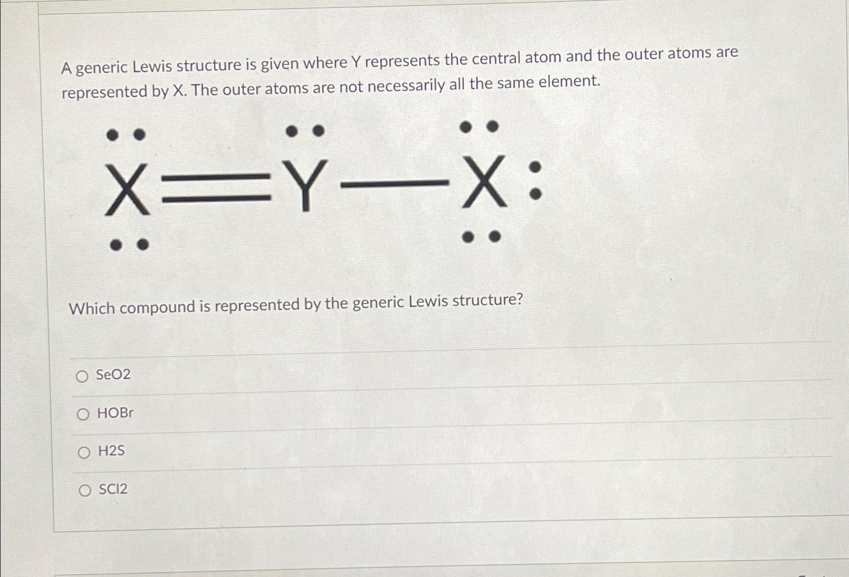 Solved A generic Lewis structure is given where Y | Chegg.com