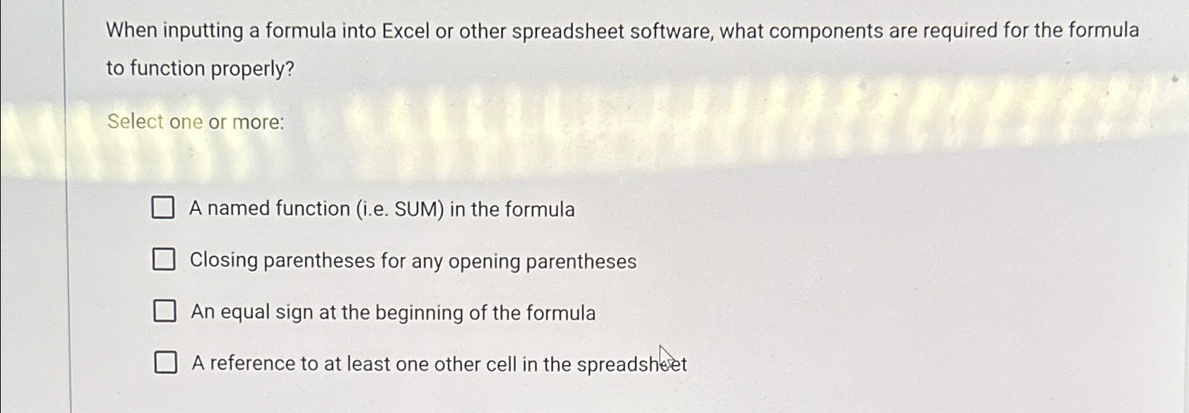 Solved When inputting a formula into Excel or other | Chegg.com