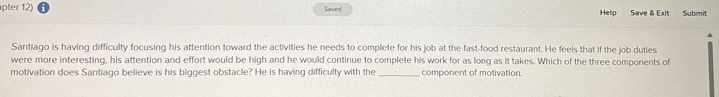 Solved pter 12)HelpSave & ExitSubmitSantiago is having | Chegg.com Solved pter 12)HelpSave & ExitSubmitSantiago is having | Chegg.com