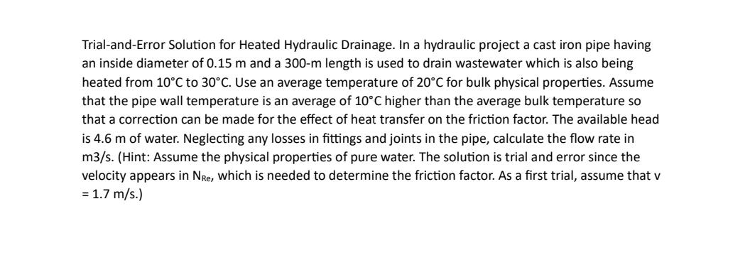 Solved Trial-and-Error Solution for Heated Hydraulic | Chegg.com