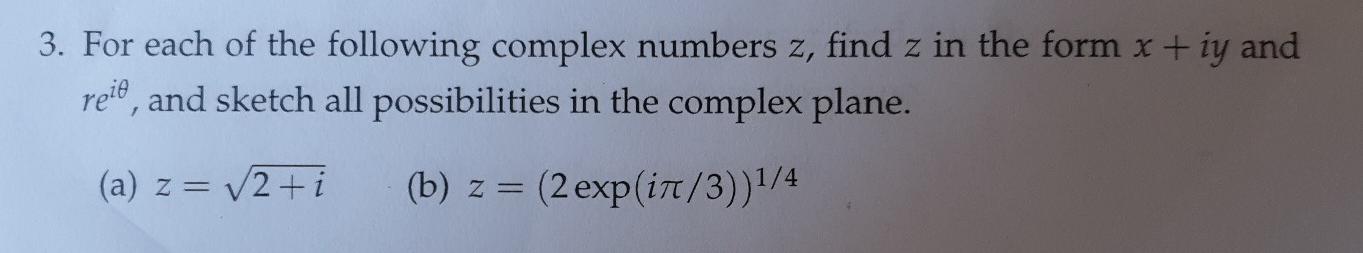 Solved 3. For each of the following complex numbers z, find | Chegg.com