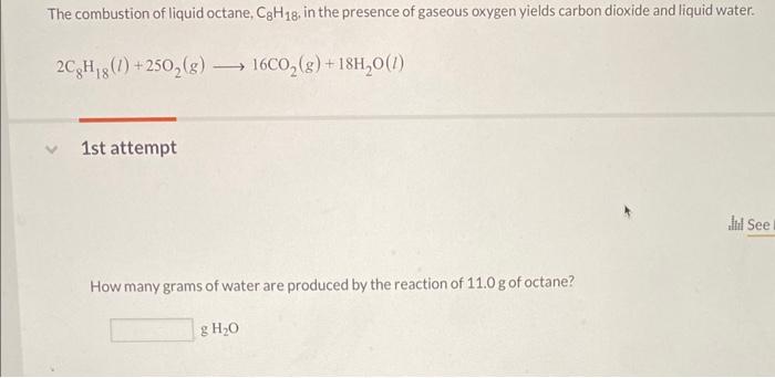 Solved The combustion of liquid octane, C8H18, in the | Chegg.com