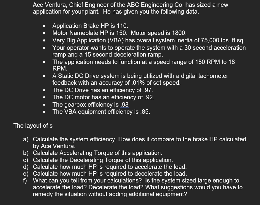 Solved Ace Ventura, Chief Engineer of the ABC Engineering | Chegg.com