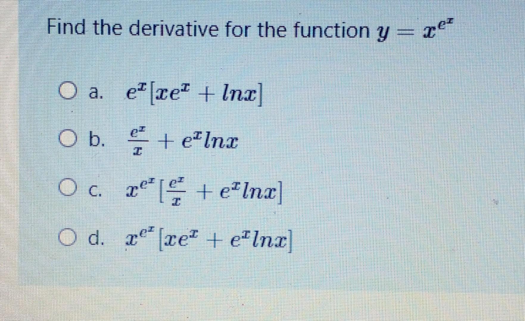 Solved Find the derivative for the function y=xex a. | Chegg.com