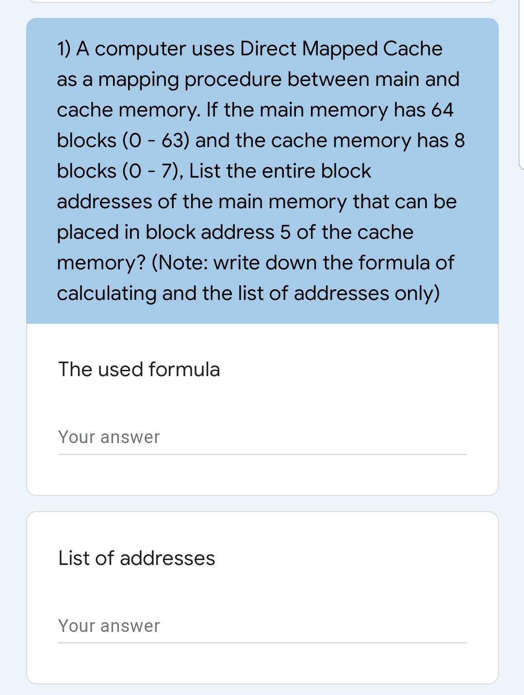 Solved 1) A computer uses Direct Mapped Cache as a mapping | Chegg.com