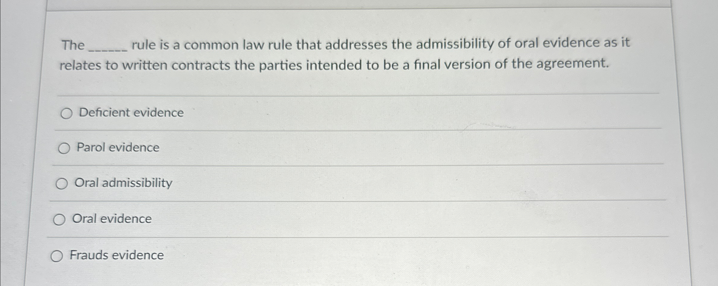 Solved The ﻿rule is a common law rule that addresses the | Chegg.com