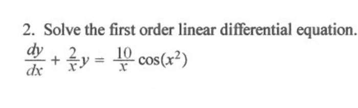 2. Solve the first order linear differential | Chegg.com