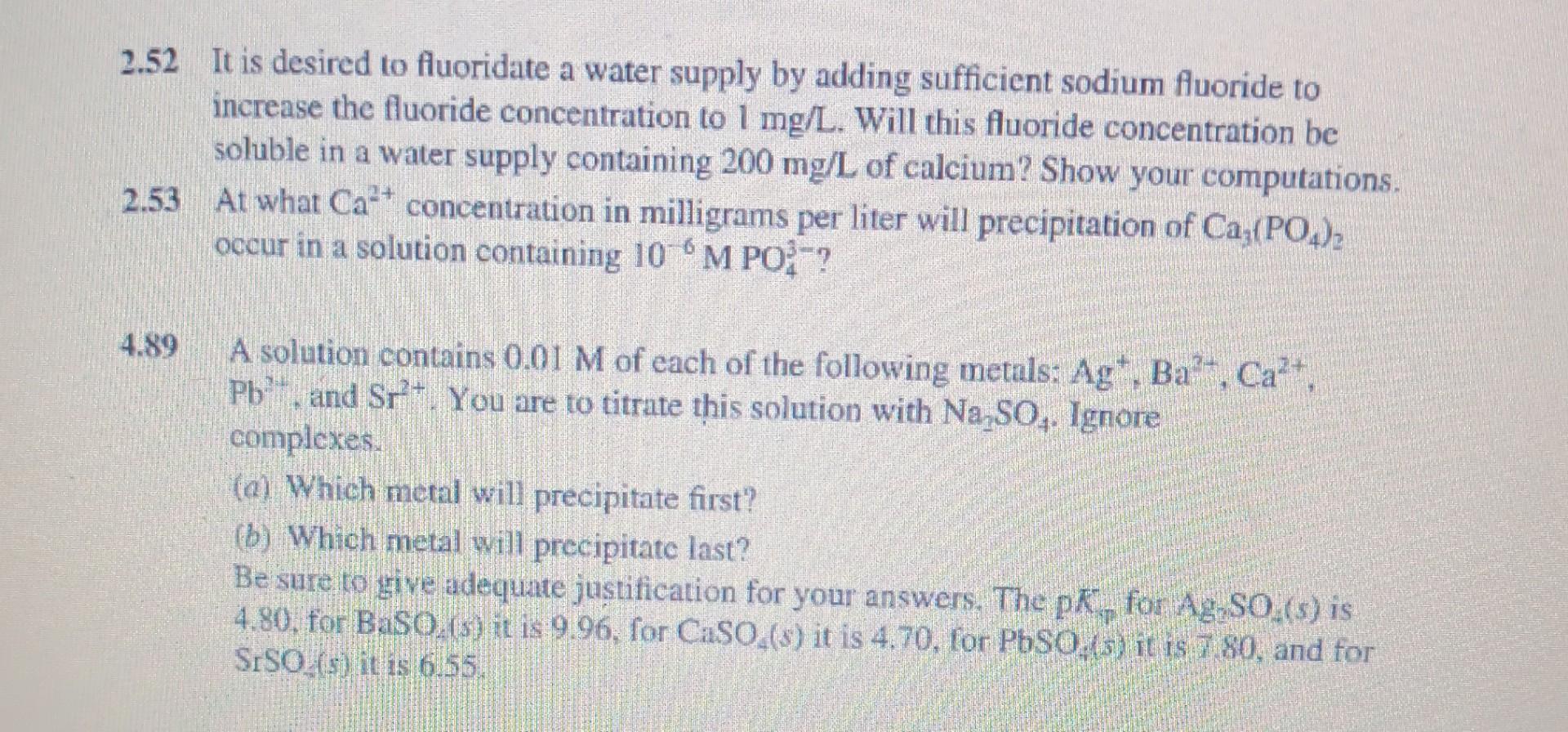 Solved 2.52 It is desired to fluoridate a water supply by | Chegg.com