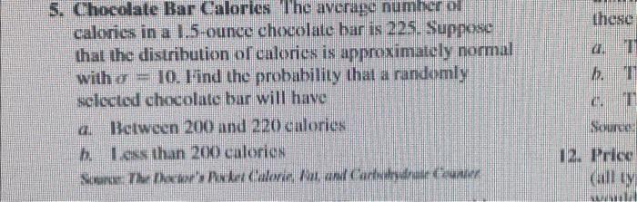 Solved 5. Chocolate Bar Calories The average number of | Chegg.com