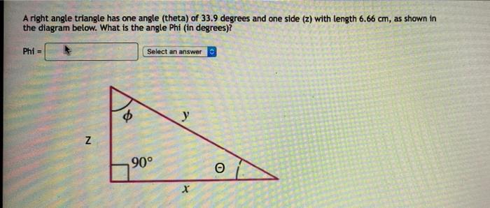 Solved A right angle triangle has one angle (theta) of 33.9 | Chegg.com