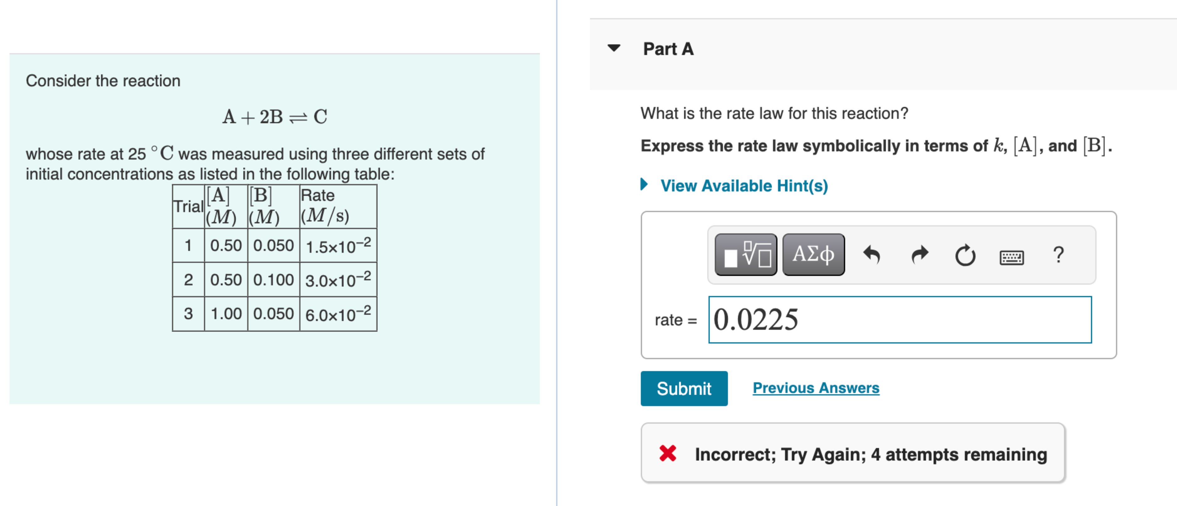 Solved Consider the reactionA+2B⇌Cwhose rate at 25°C ﻿was | Chegg.com