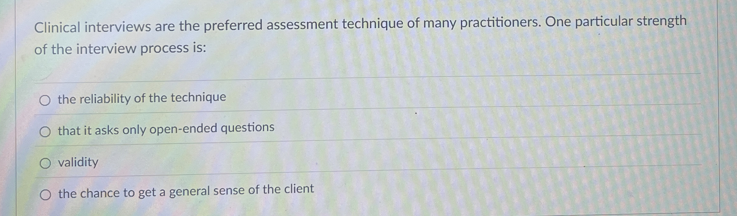 Solved Clinical interviews are the preferred assessment | Chegg.com