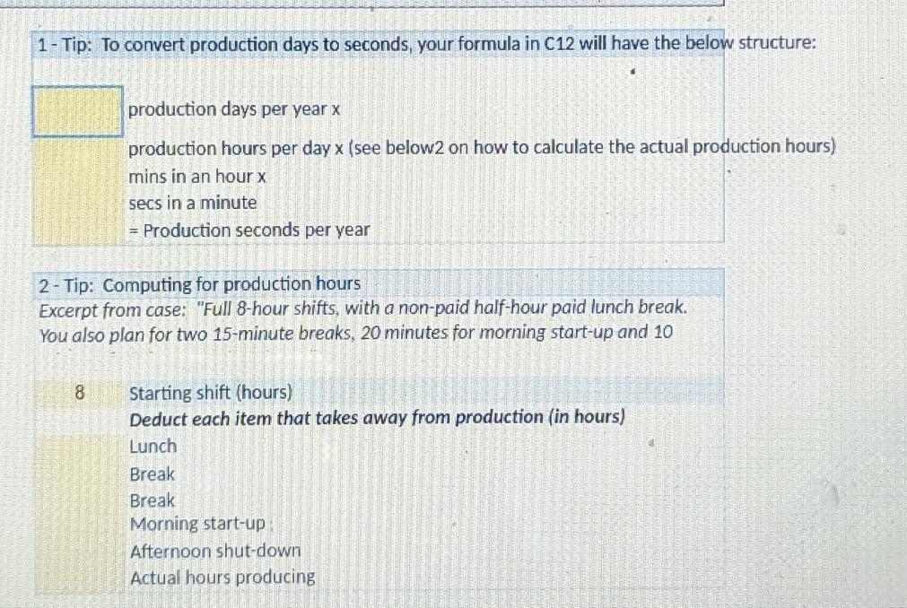 Solved 1- ﻿Tip: To convert production days to seconds, your | Chegg.com