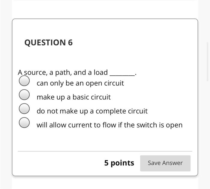 Solved QUESTION 6 A source, a path, and a load can only be | Chegg.com