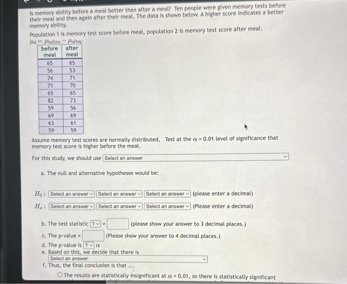Solved Is memory ability before a meal better than after a | Chegg.com
