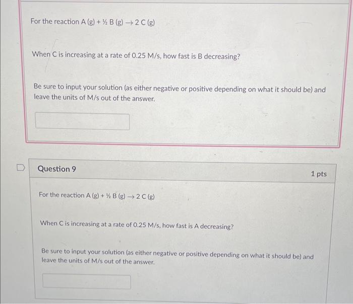 Solved For the reaction A( g)+1/2 B( g)→2C(g) When C is | Chegg.com