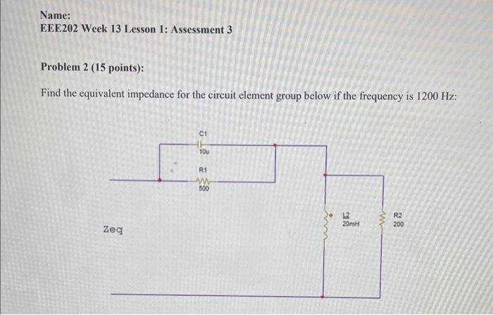 Solved Find the equivalent impedance for the circuit element | Chegg.com