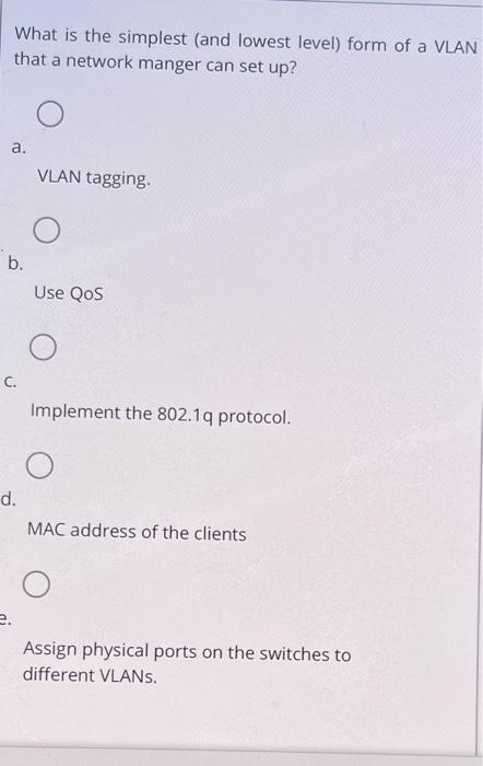Solved What is the simplest (and lowest level) form of a | Chegg.com