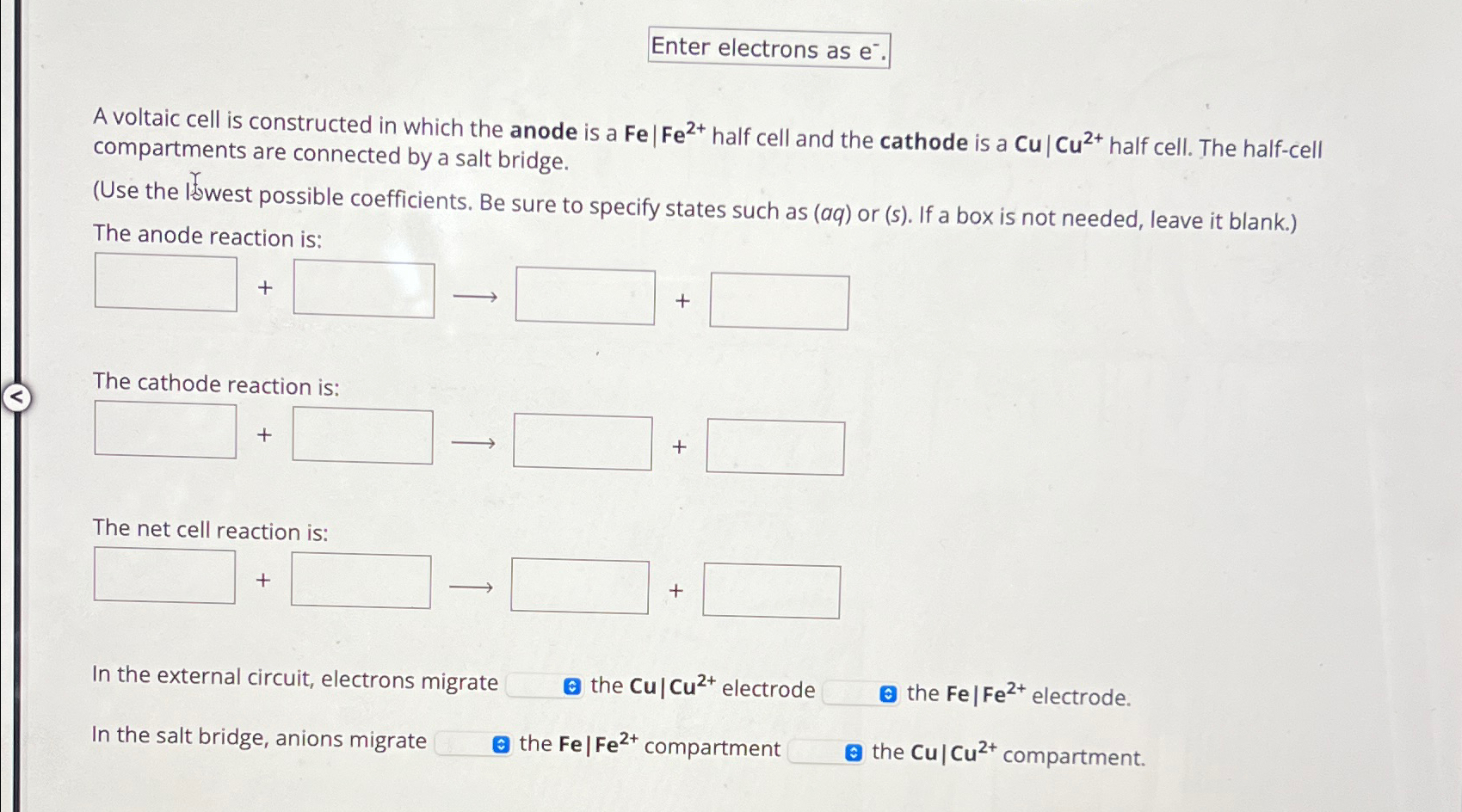 Solved Enter electrons as e-.A voltaic cell is constructed | Chegg.com