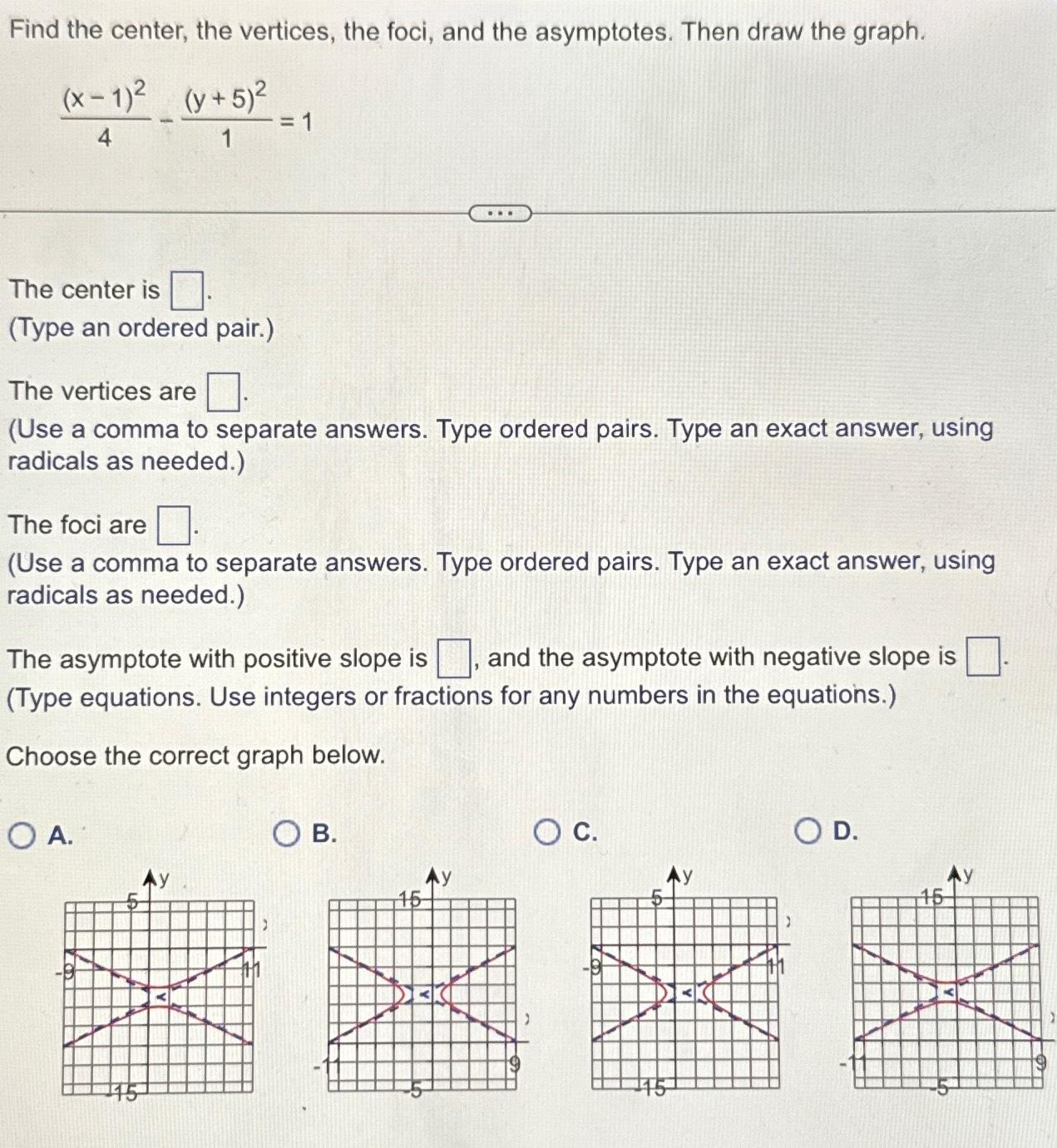 Solved Find the center, the vertices, the foci, and the | Chegg.com