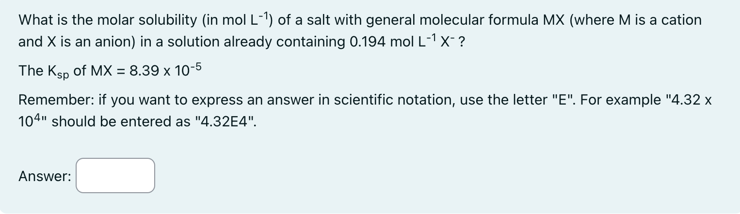 Solved What is the molar solubility (in mol L-1) ﻿of a salt | Chegg.com