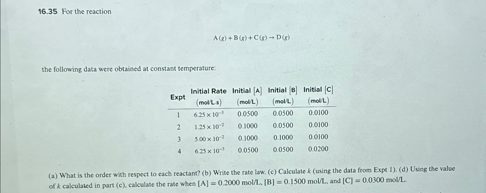 Solved For the reactionA(g)+B(g)+C(g)→D(g)the following data | Chegg.com