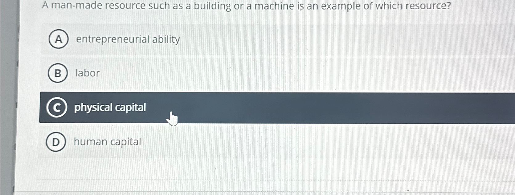 Solved A man-made resource such as a building or a machine | Chegg.com