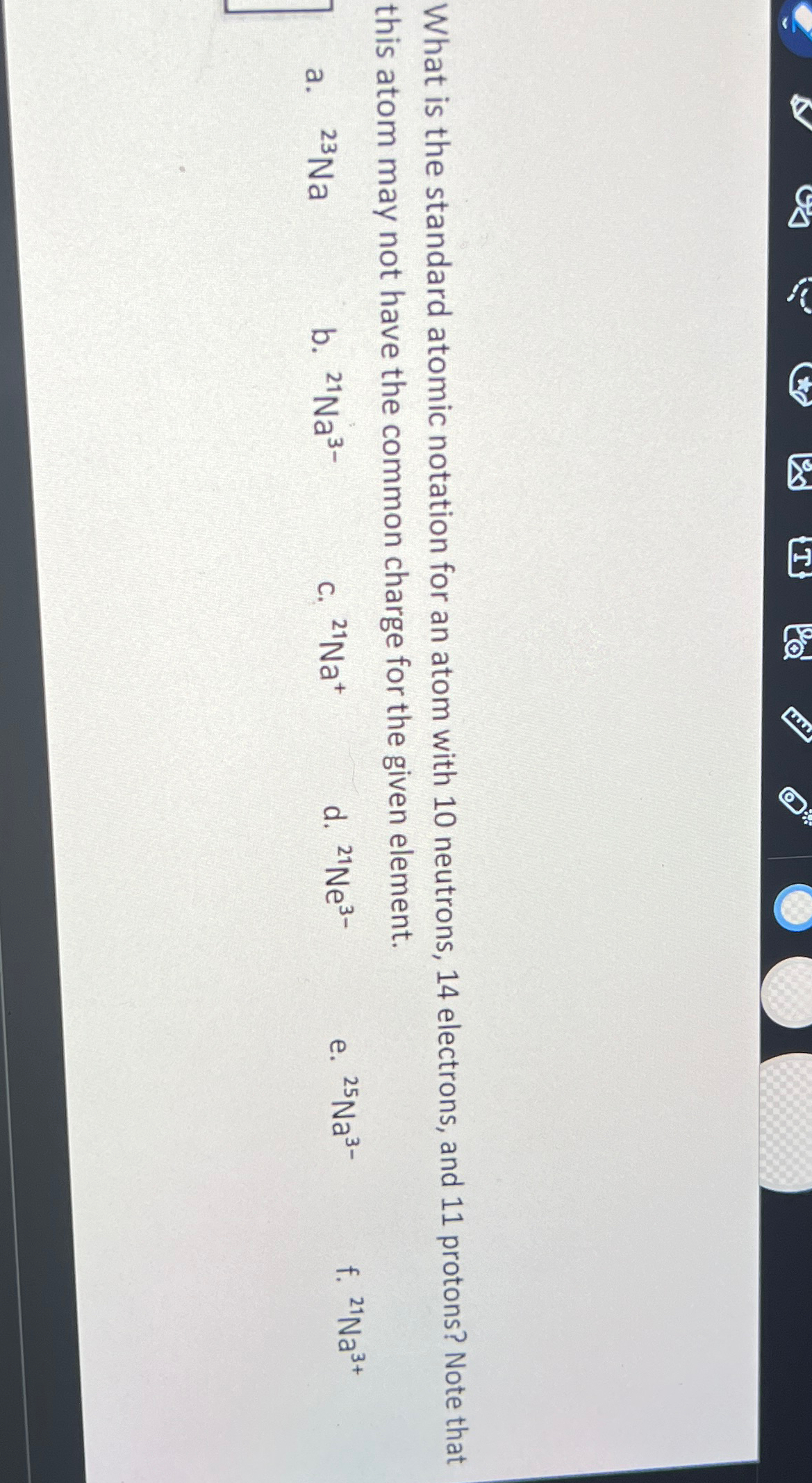 Solved What Is The Standard Atomic Notation For An Atom With