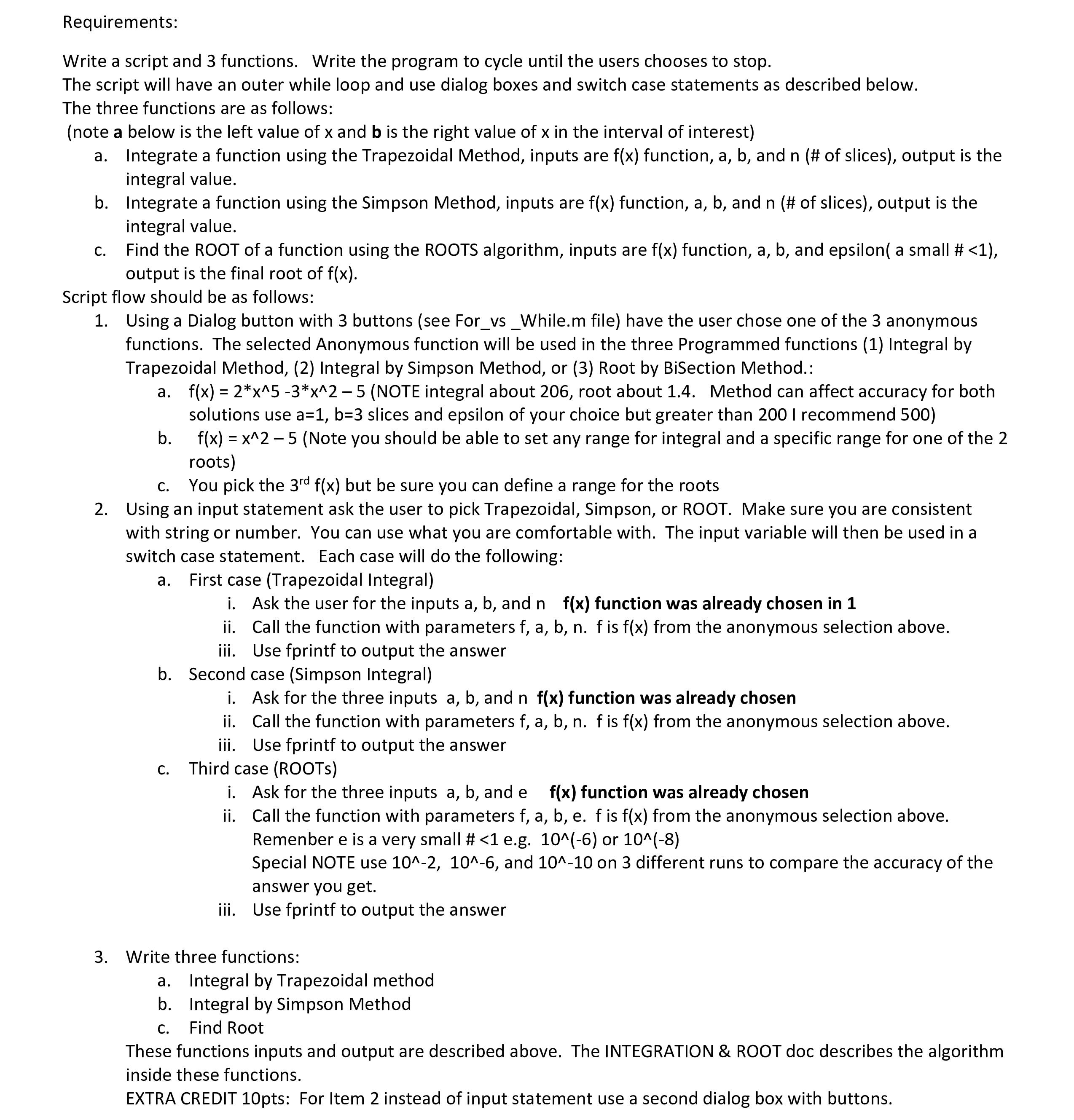 Solved Requirements:Write a script and 3 ﻿functions. Write | Chegg.com