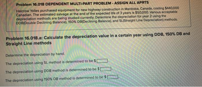 Solved Problem 16.018 DEPENDENT MULTI-PART PROBLEM - ASSIGN | Chegg.com