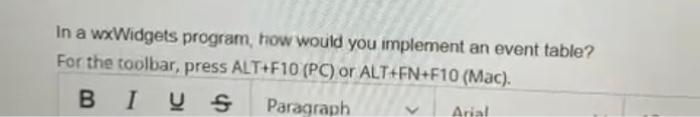 Solved In a wxWidgets program, how would you implement an | Chegg.com