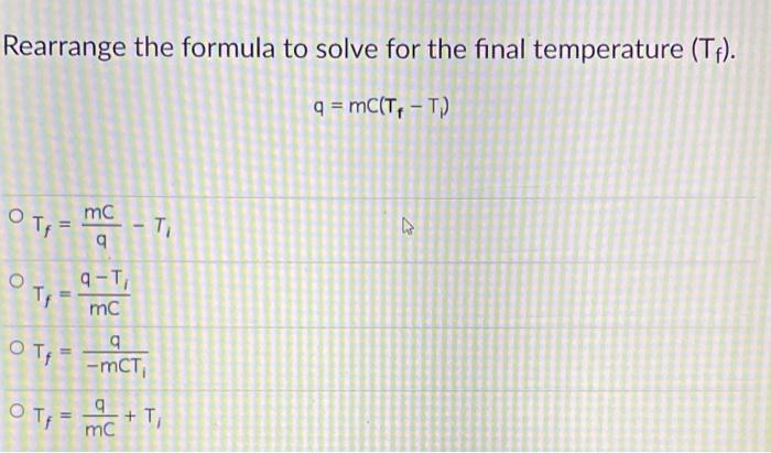 Solved Rearrange the formula to solve for the final | Chegg.com