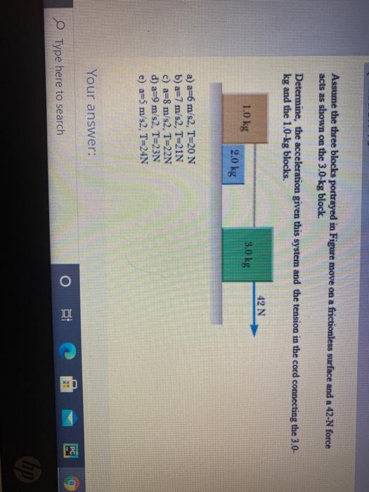 Solved Assume the three blocks portrayed in Figure move on a | Chegg.com