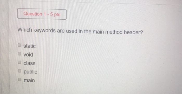 Solved Question 1 - 5 pts Which keywords are used in the | Chegg.com Solved Question 1 - 5 pts Which keywords are used in the | Chegg.com